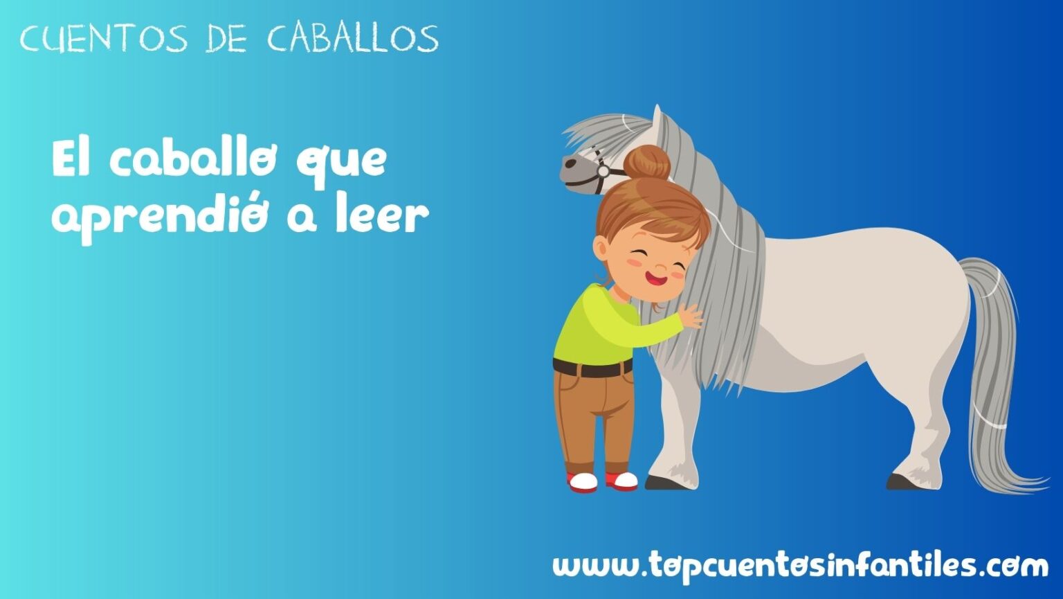 El caballo que aprendió a leer - Cuentos infantiles 2025