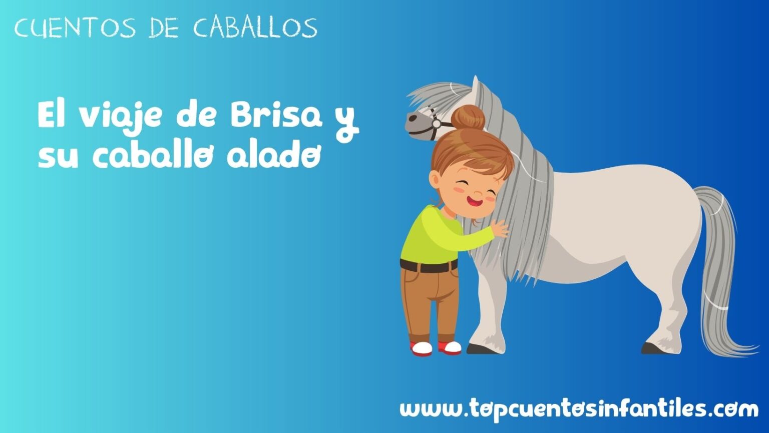 El viaje de Brisa y su caballo alado - Cuentos infantiles 2024