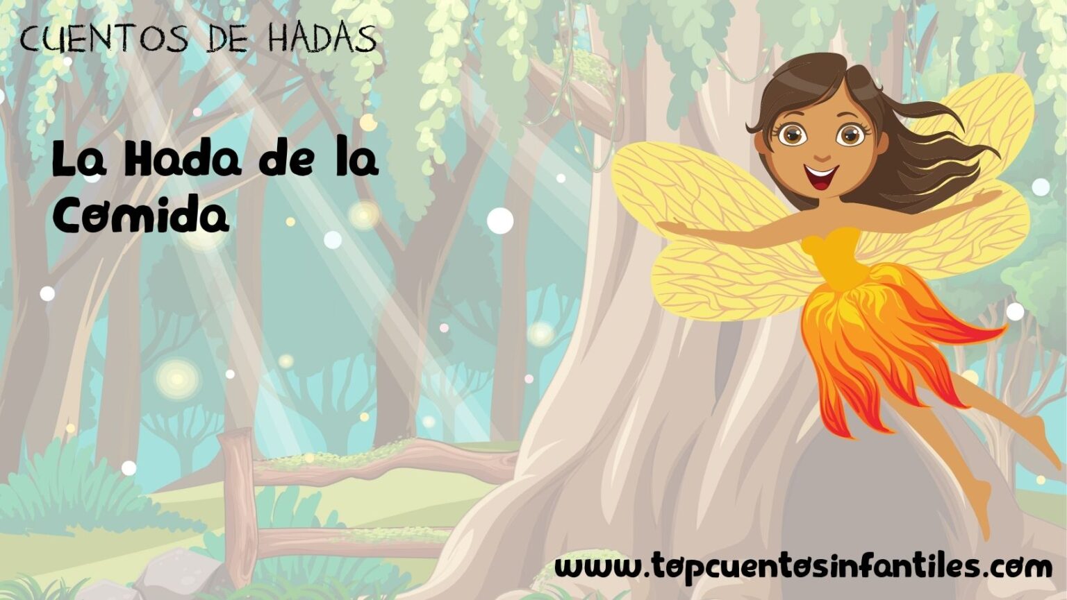 La Hada de la Comida - Cuentos infantiles 2025