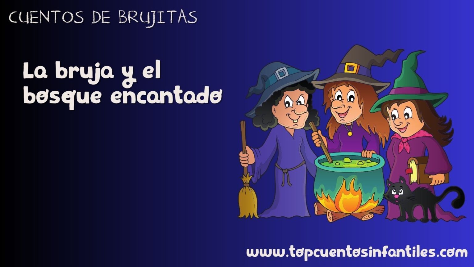 La bruja y el bosque encantado - Cuentos infantiles 2025