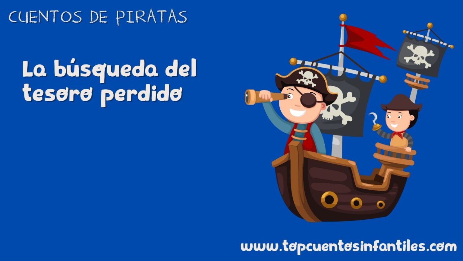 La búsqueda del tesoro perdido - Cuentos infantiles 2025
