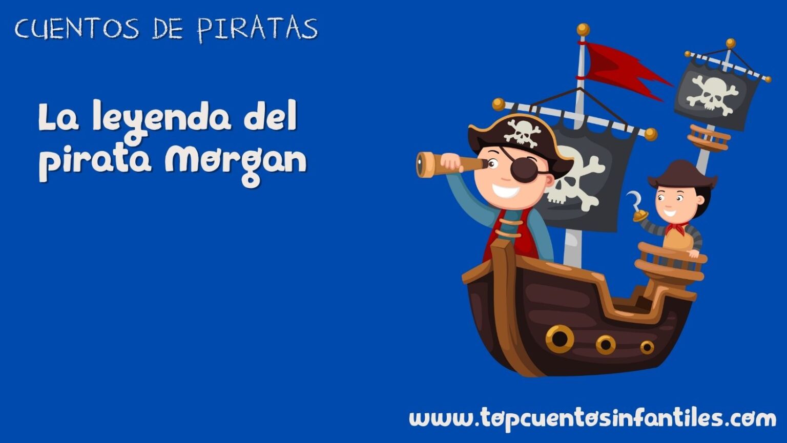 La leyenda del pirata Morgan - Cuentos infantiles 2026