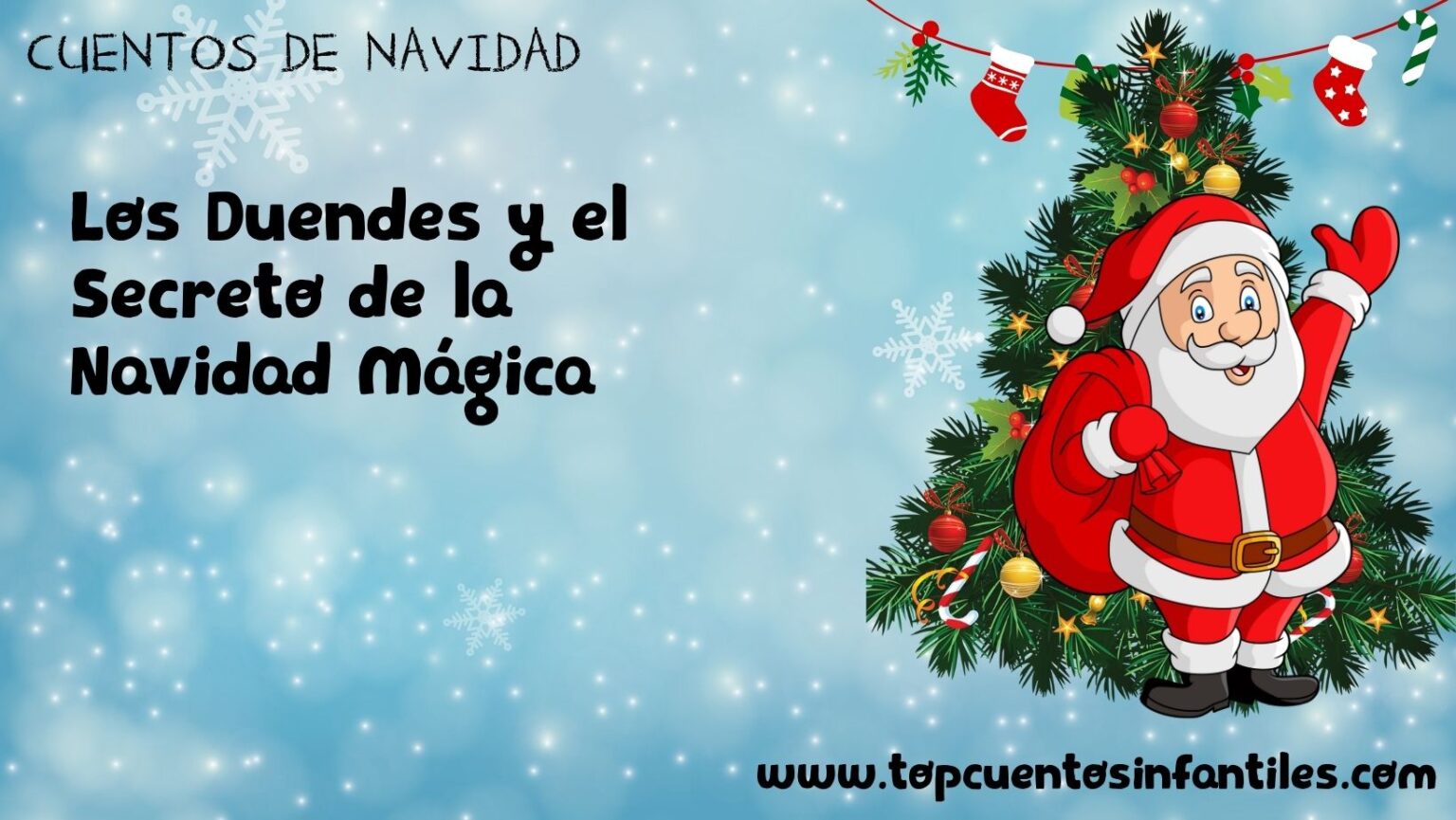 Los Duendes y el Secreto de la Navidad Mágica - Cuentos infantiles 2026