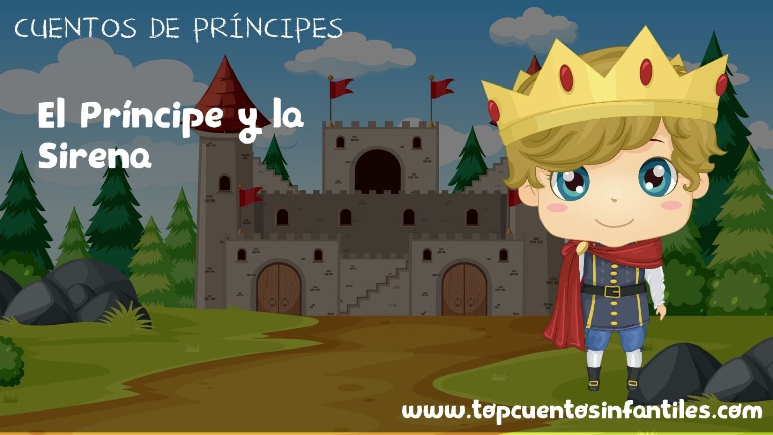 El Príncipe y la Sirena - Cuentos infantiles 2025