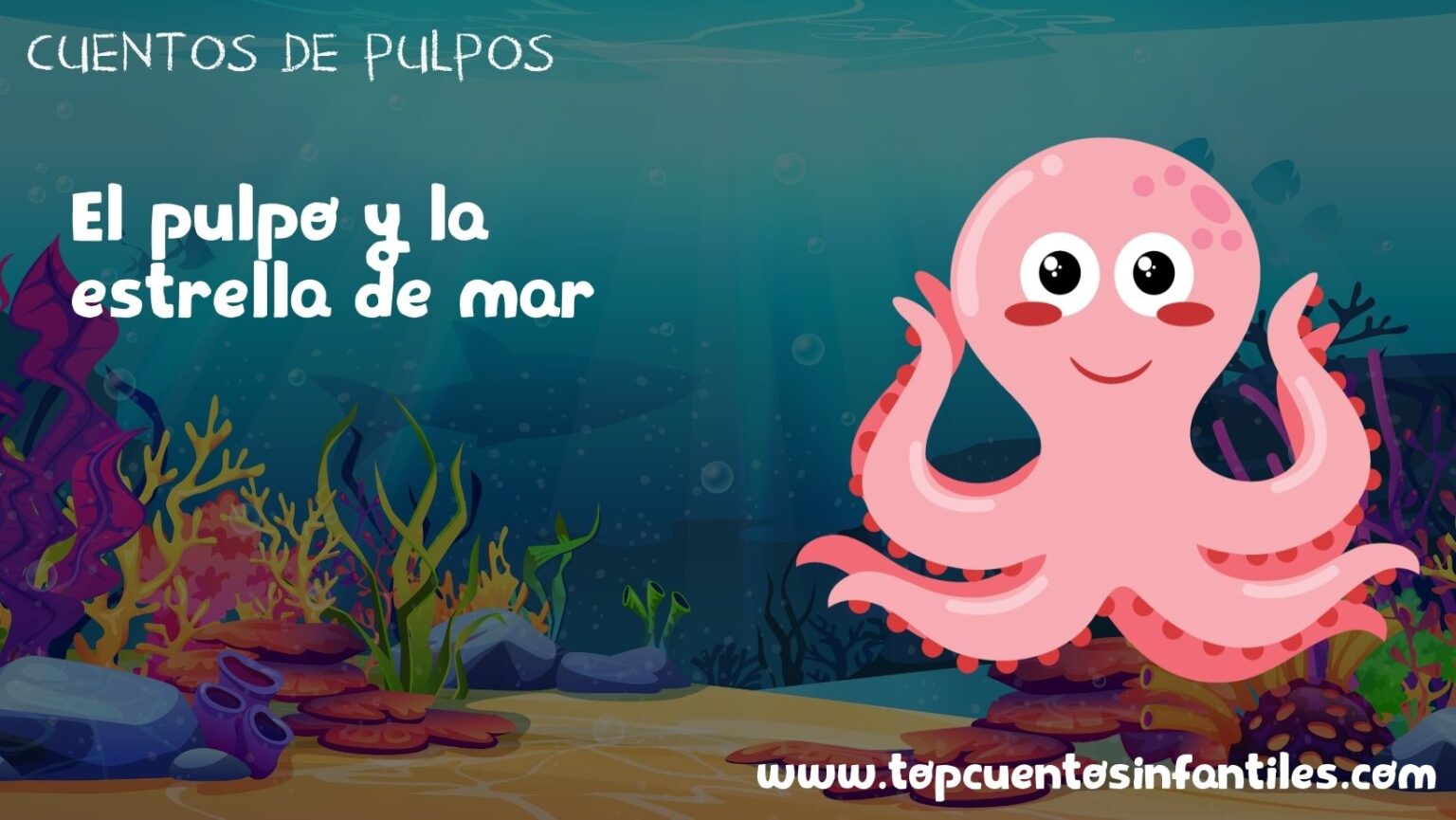 El pulpo y la estrella de mar - Cuentos infantiles 2026